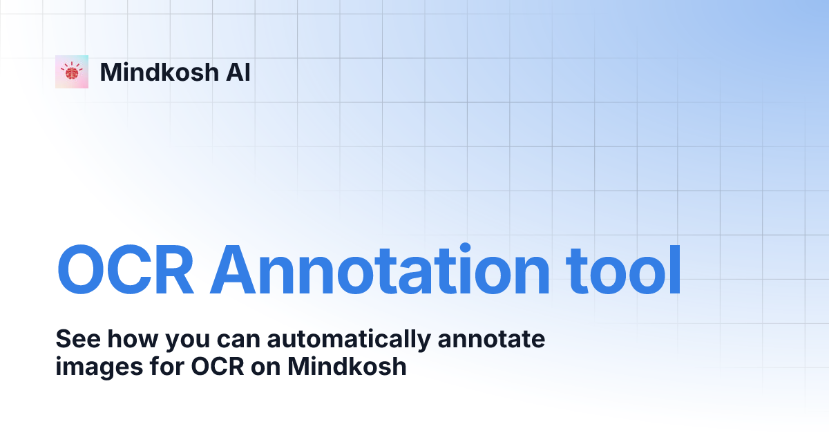 Ocr Annotation Tool Mindkosh Ai